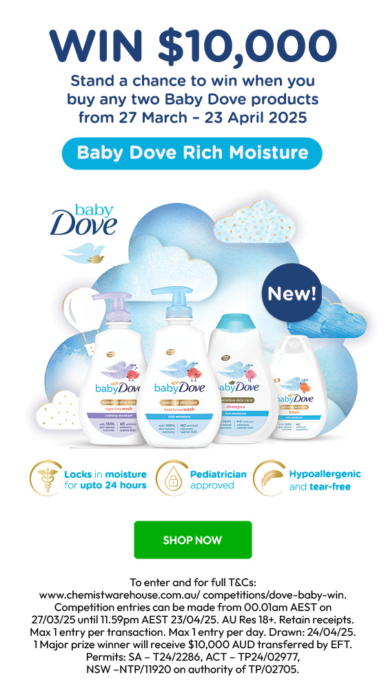 Chemist Warehouse/ Baby Dove - Win $10,000